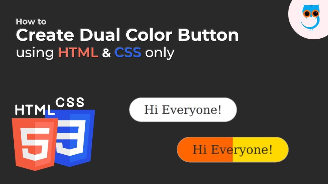 How to Create a Dual Color Button with CSS Pseudo-Elements | CSS ...